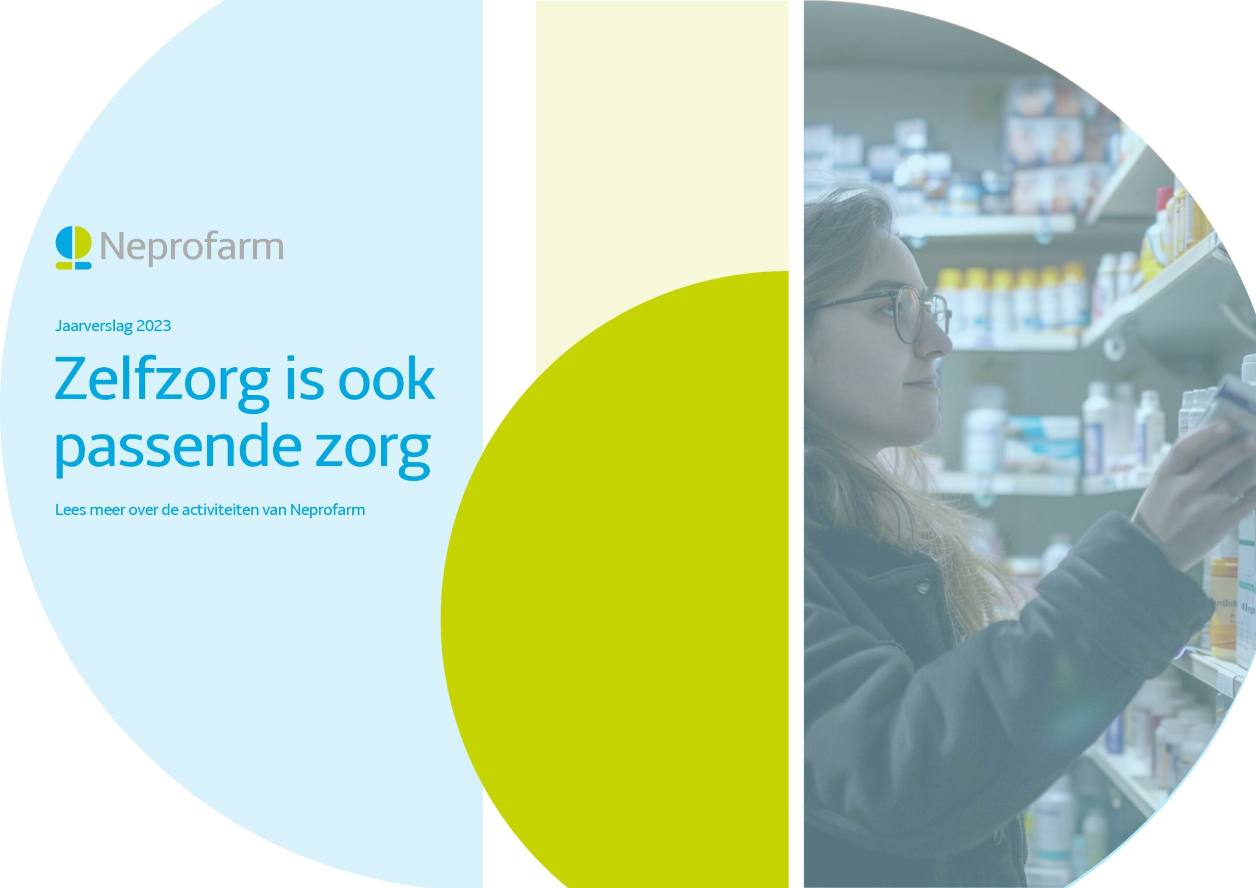 Jaarverslag 2023: 'Zelfzorg is ook passende zorg' - Neprofarm